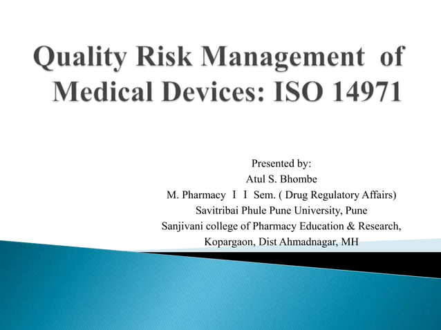 ISO: 14971 Quality risk management of medical devices | PPTX