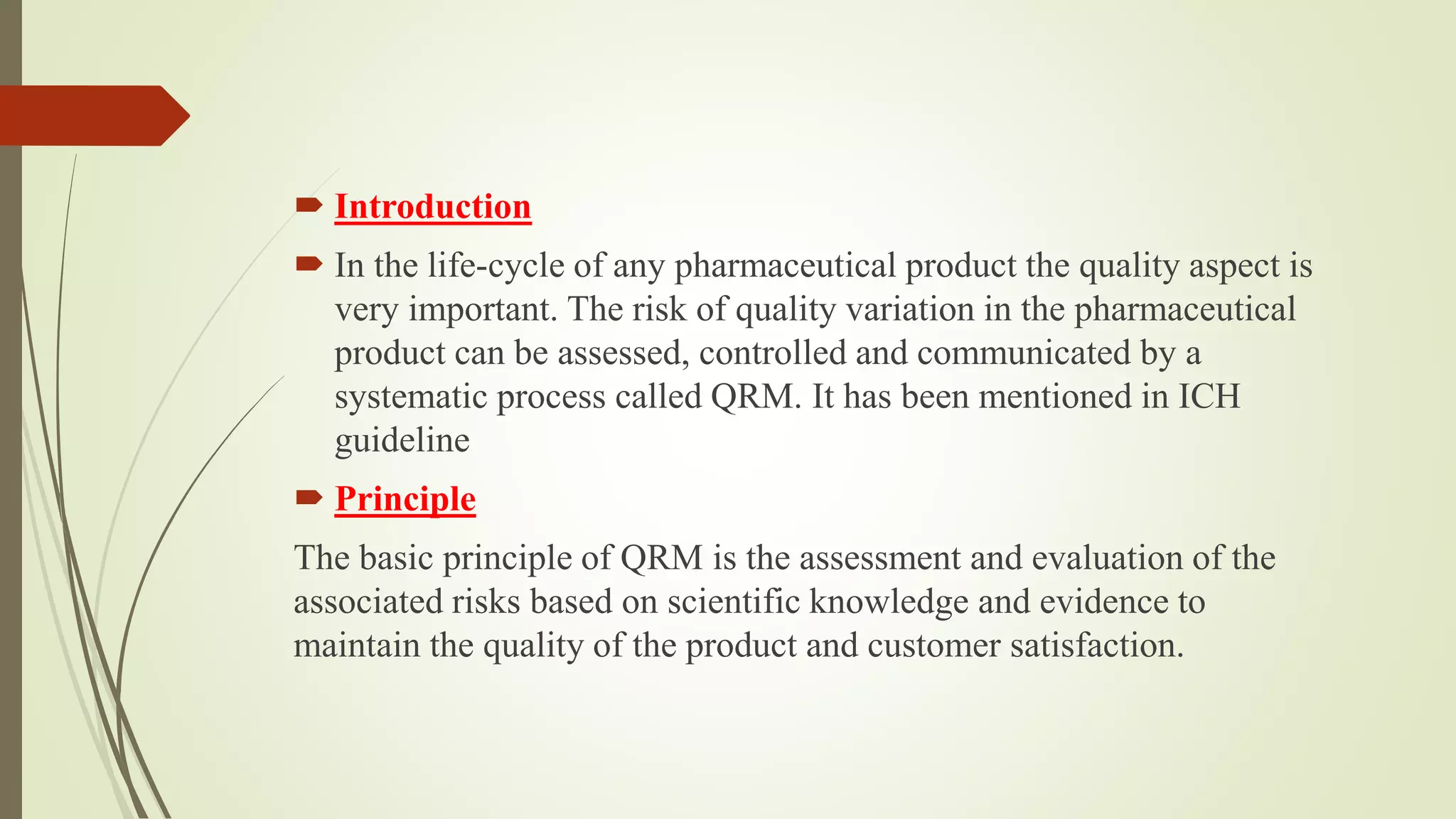 QUALITY RISK MANAGEMENT (QRM) PPT.pptx
