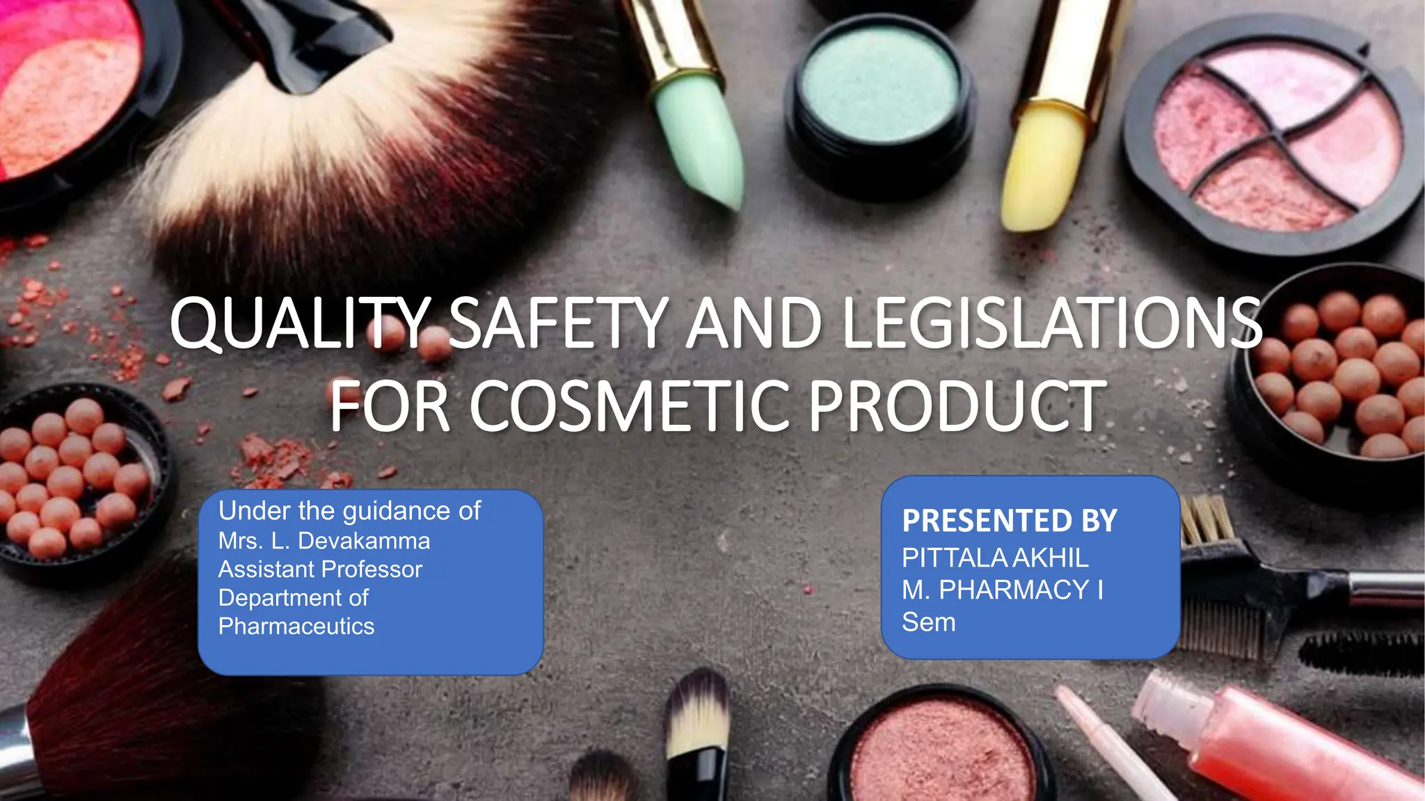 Quality safety and leglislations of cosmetics.pptx