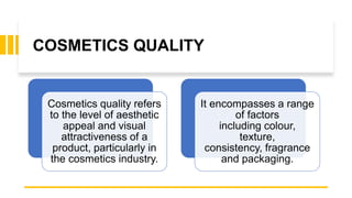 Quality safety and legislations of cosmetics.pptx
