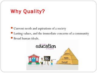 Quality schools- Towards achieving excellence | PPT