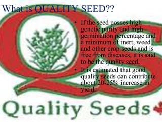 Quality seed and Quality Seed is the Carrier of New Technology | PPT