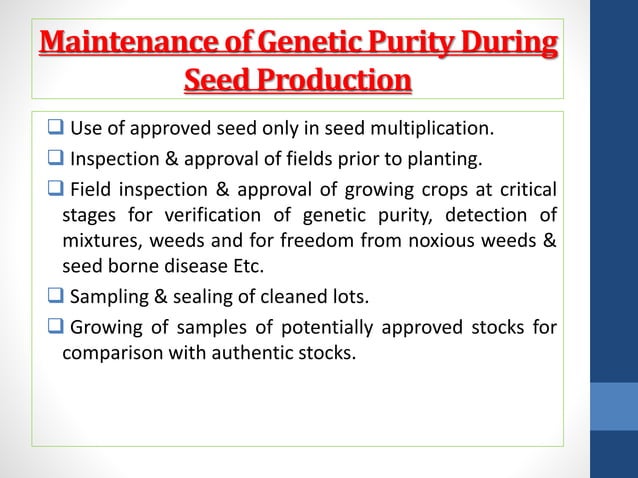 Quality seed production | PPTX