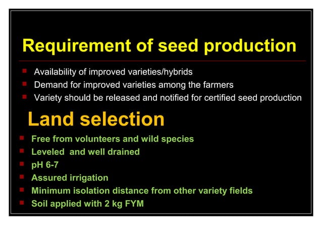 Quality seed production | PPT