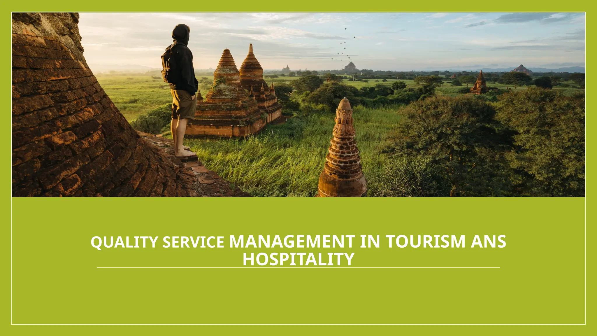 QUALITY SERVICE MANAGEMENT IN TOURISM ANS HOSPITALITY.pptx