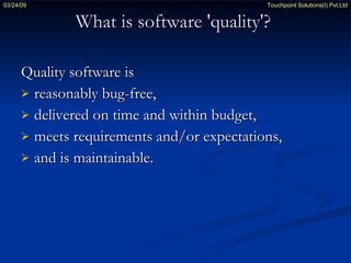 Quality Software Development | PPT