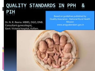 Quality standards PPH and PIHH | PPTX | Pregnancy | Reproductive Health