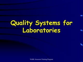 Quality System for Laboratories - A NABL Perspective | PPT