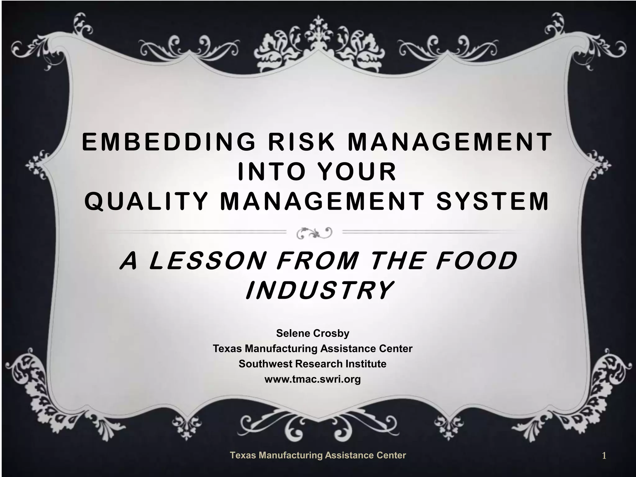Embedding Risk Management Into Your QMS | PPTX