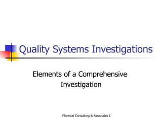 Quality Systems Investigations | PPT