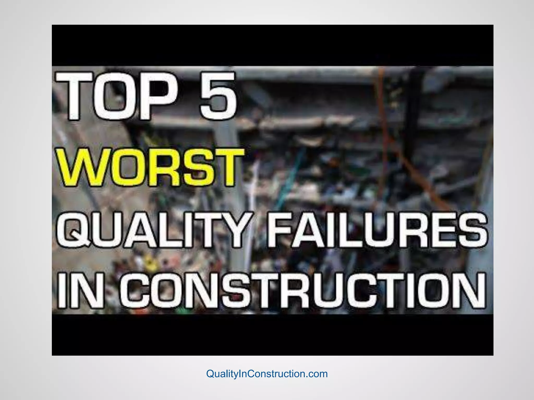 Quality ToolBox Talk_Quality Management in Construction 101(for Senior Management) | PPTX