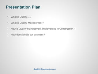 Quality ToolBox Talk_Quality Management in Construction 101(for Senior ...