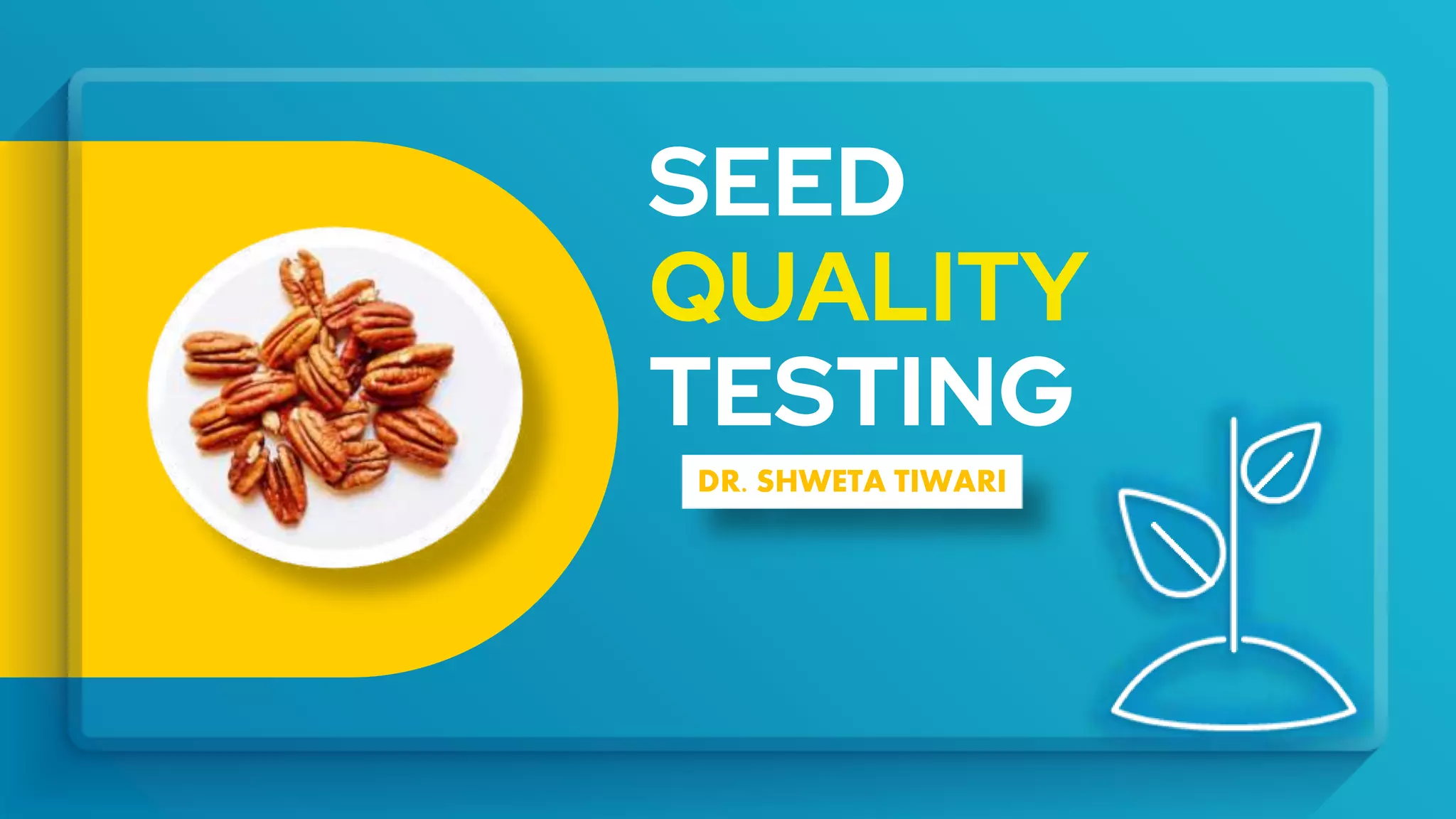 Seed quality testing | PDF