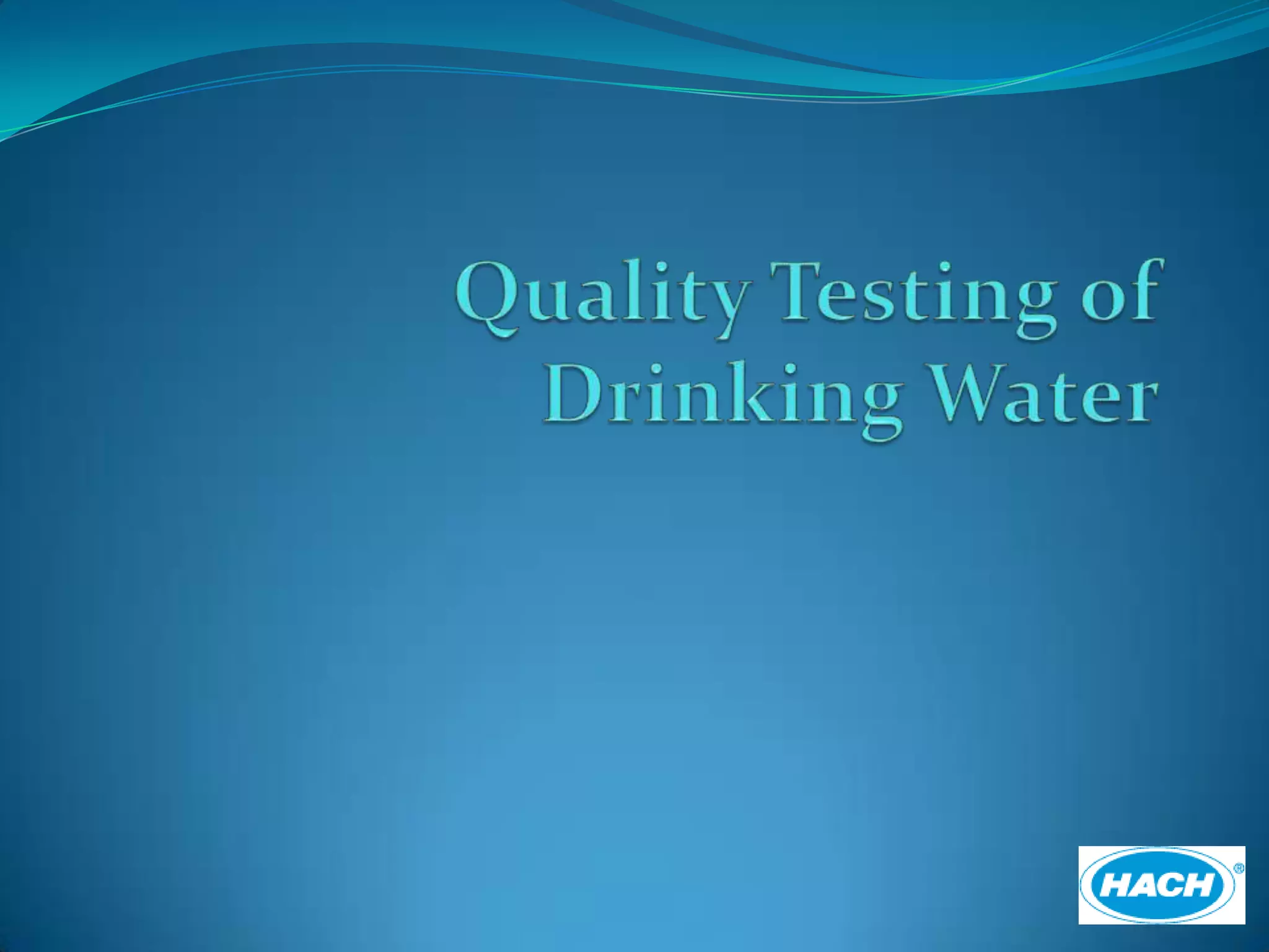 Quality Testing of Drinking Water | PPTX