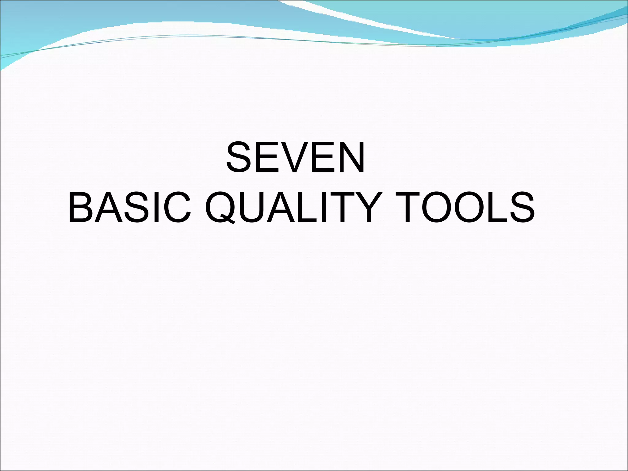 Quality tools in JUST 2 HOURS !! | PPT