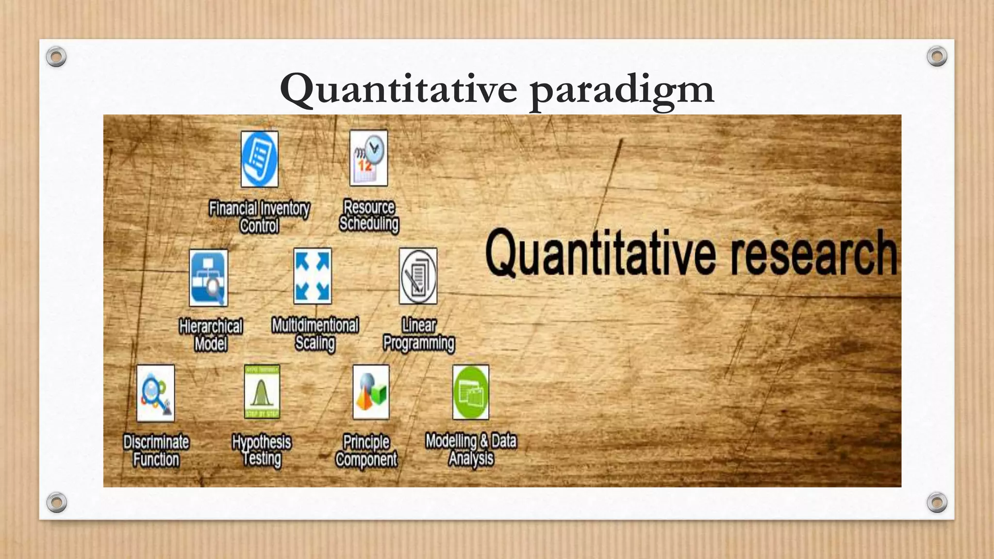 Quantitative paradigm in research | PPTX