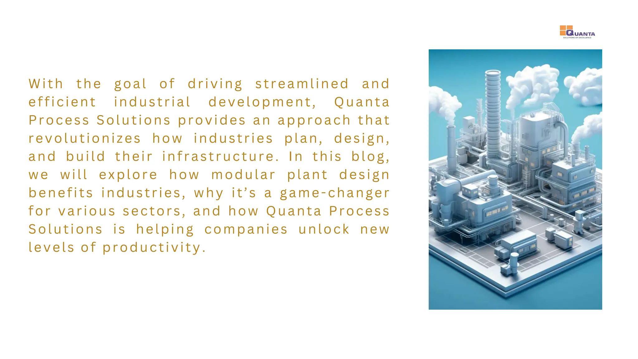 Quanta Process Solutions Modular Plant Design for Streamlined and Efficient Industrial ...