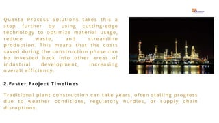 Quanta Process Solutions Modular Plant Design for Streamlined and Efficient Industrial ...