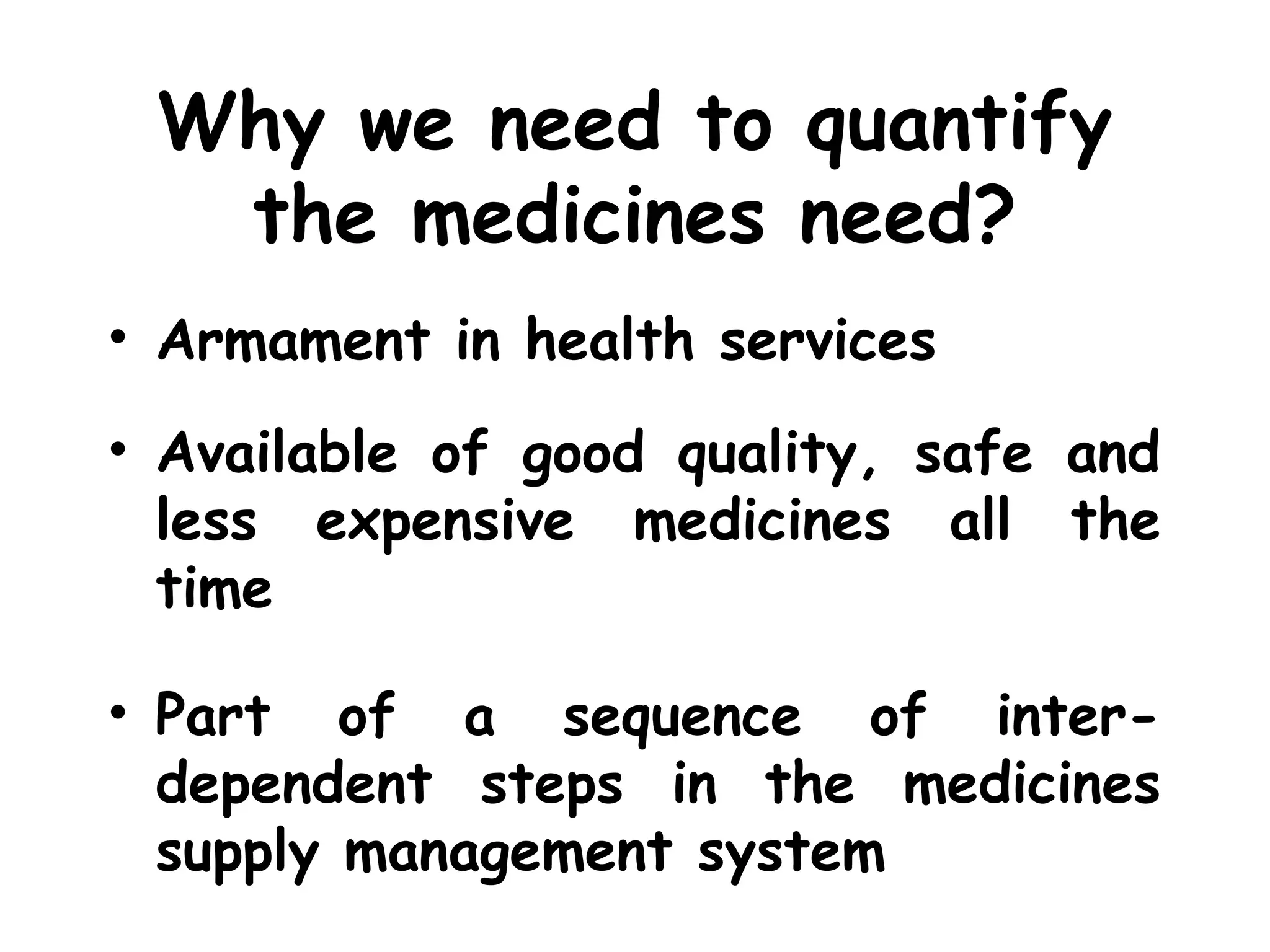 Quantification of medicines needs1 | PPT