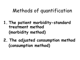Quantification of medicines needs1 | PPT