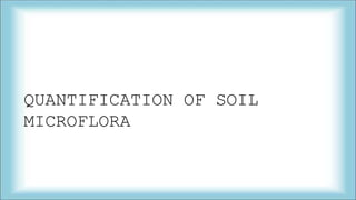 quantification of soil microbes-1-1.pptx