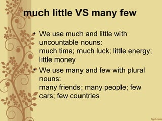Quantifier much many little few | PPT