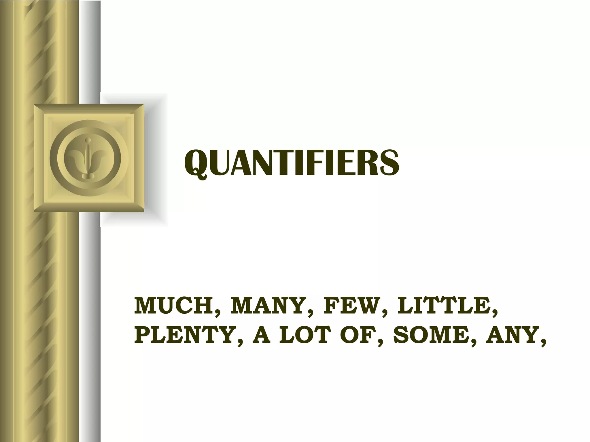 Quantifiers | PPT