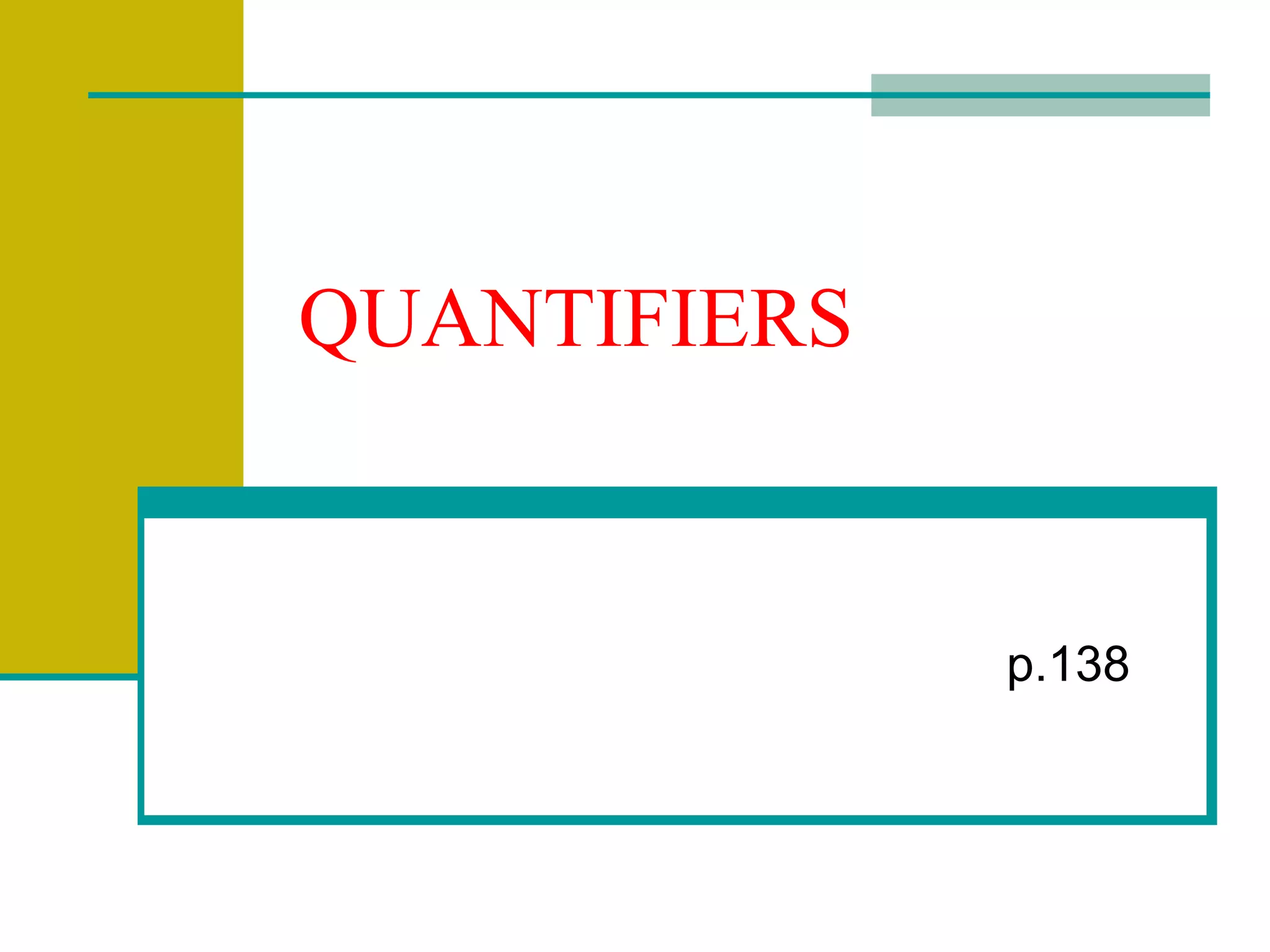 Quantifiers | PPT