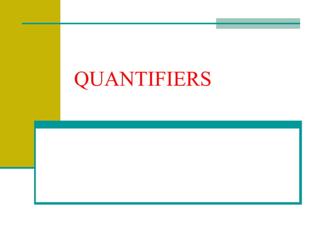 Quantifiers | PPT