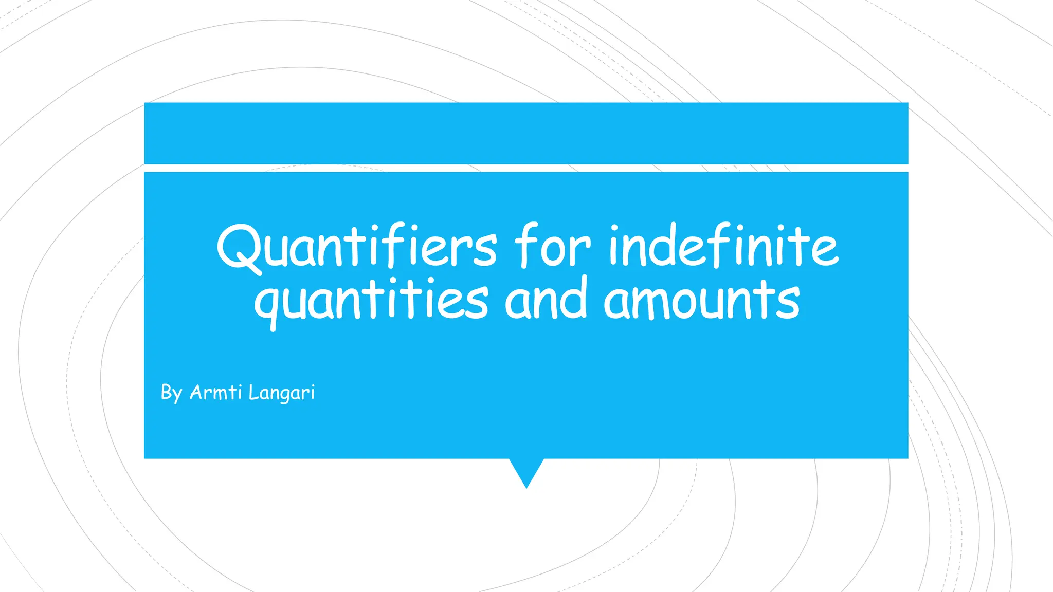 quantifiers-for-indefinite-quantities-and-amounts-grammar-guides_127276.pptx