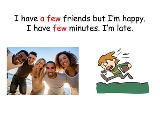 quantifiers many/much//a lot/a few/few/little/a little | PPTX