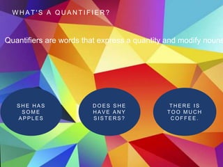 Quantifiers 5 | PPTX