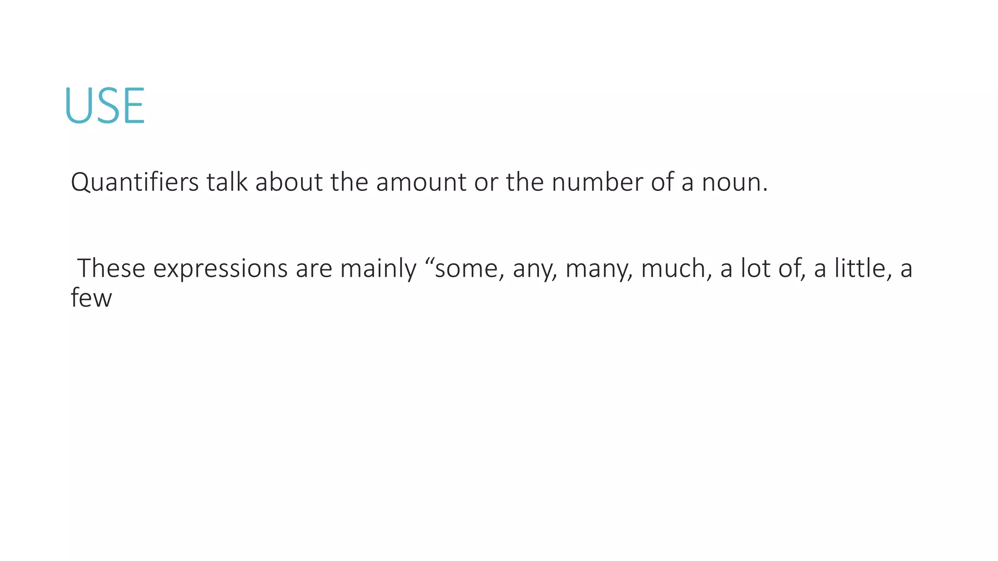 Quantifiers explanation | PPTX