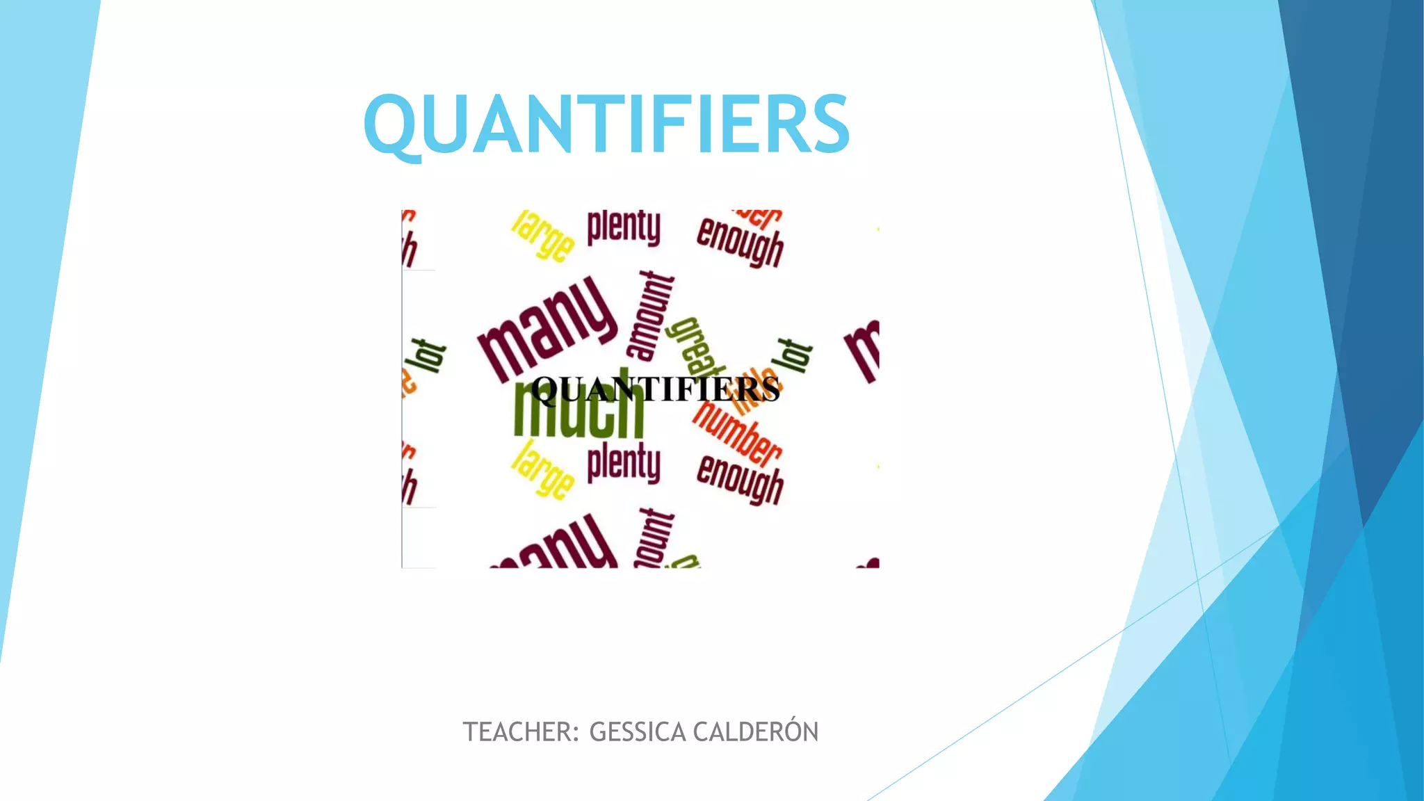 Quantifiers presentation | PPTX