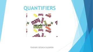 Quantifiers presentation | PPTX