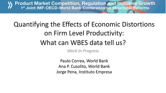 Quantifying the effects of economic distortions on firm level ...
