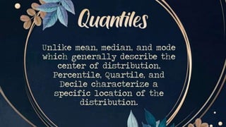 Quantiles | PPTX | Physics | Science