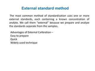 Quantitation techniques used in chromatography | PPTX