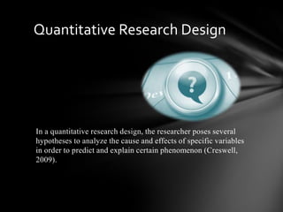 Quantitative Research Design - Module 1 provides a basic understanding ...