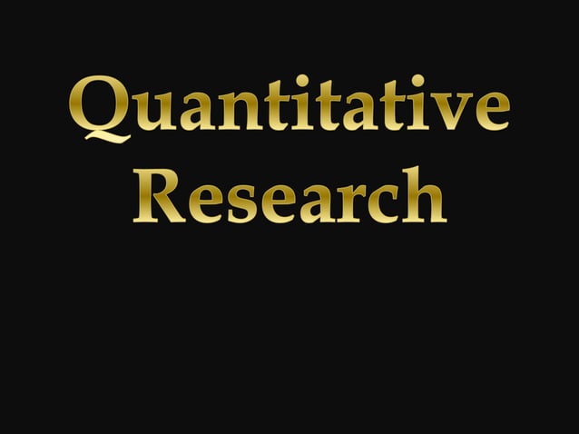 Quantitative Research PPT | PPTX
