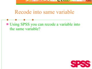 Quantitative analysis using SPSS | PPT
