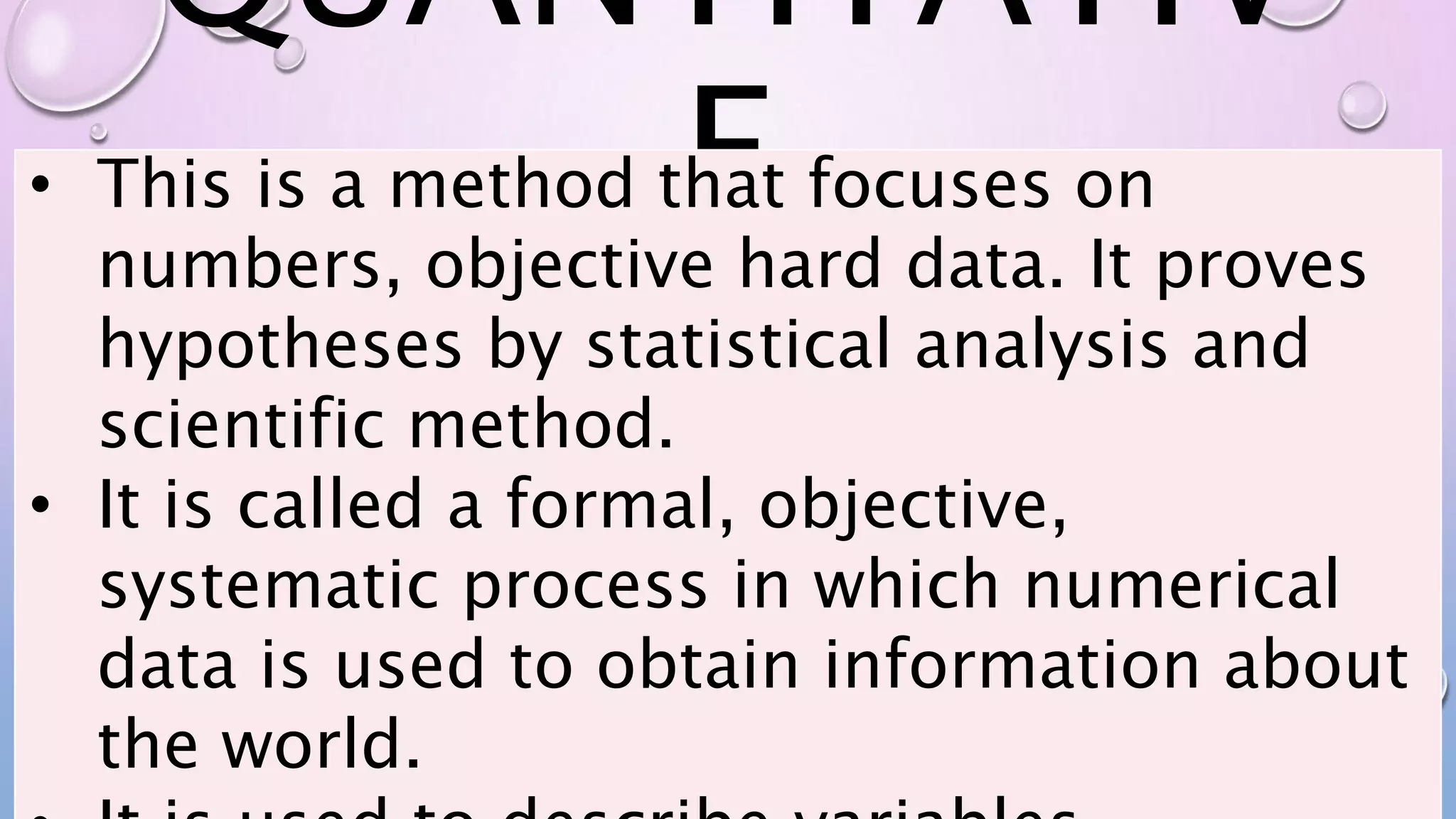 QUANTITATIVE-QUALITATIVE-METHODS.pptx | Science