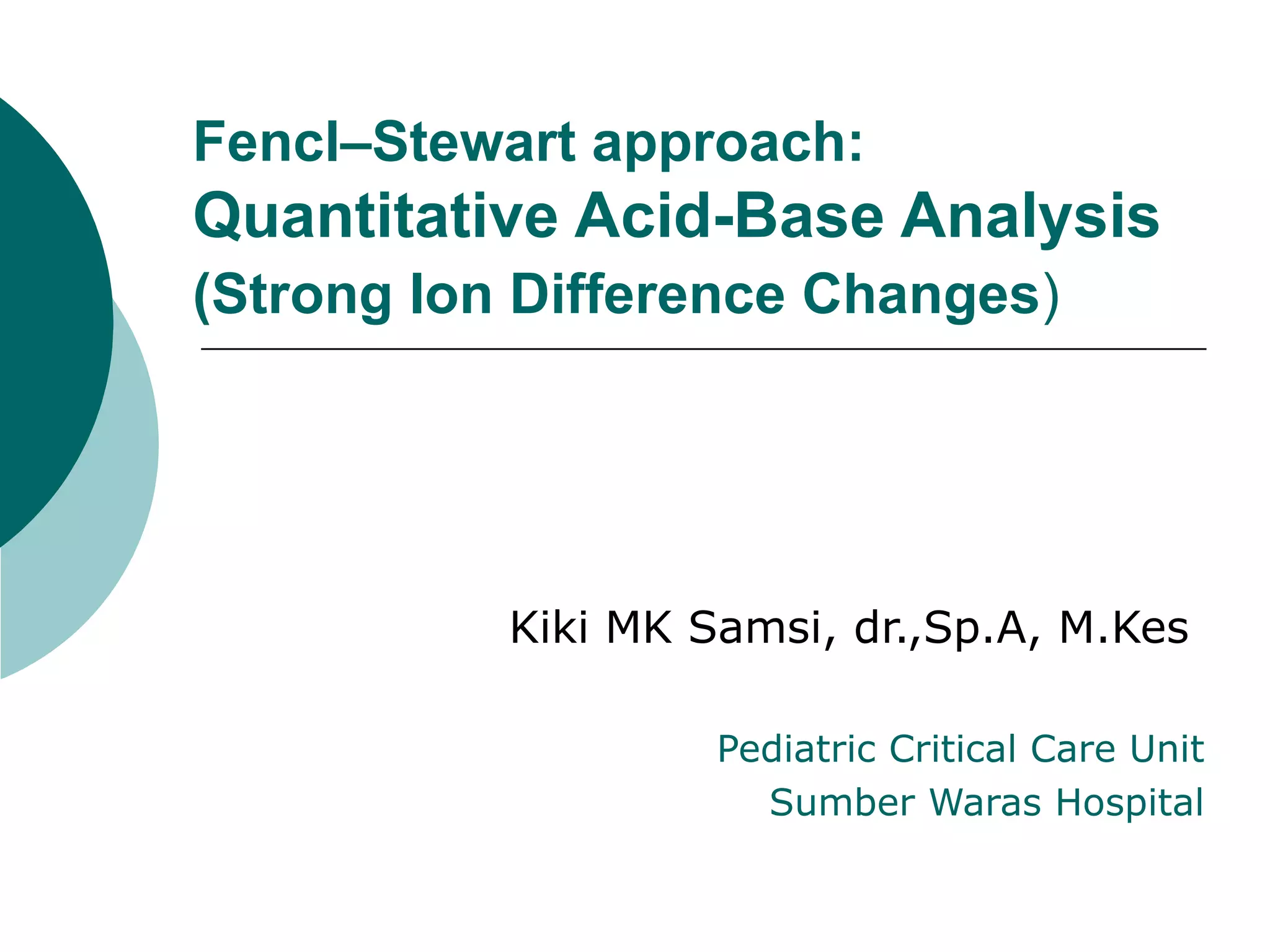 Quantitative Acid Base Analysis Fencl Stewart Approach | PPT