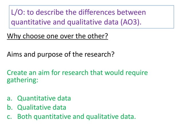 Quantitative and qualitative data, questionnaires, interviews | PPTX