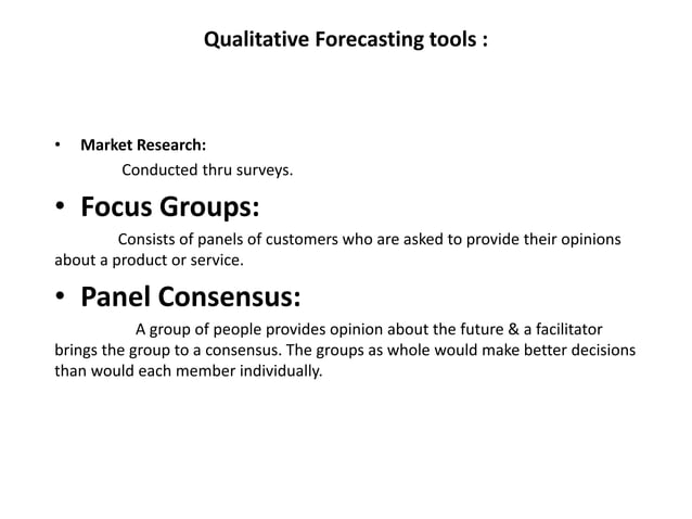 Quantitative and qualitative forecasting techniques om