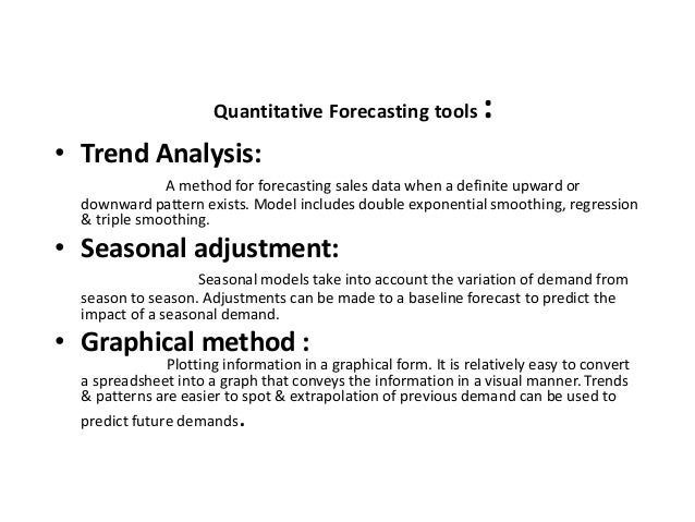 Quantitative and qualitative forecasting techniques om