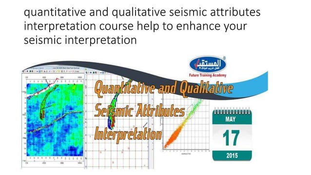 Quantitative and qualitative seismic attributes interpretation | PPTX