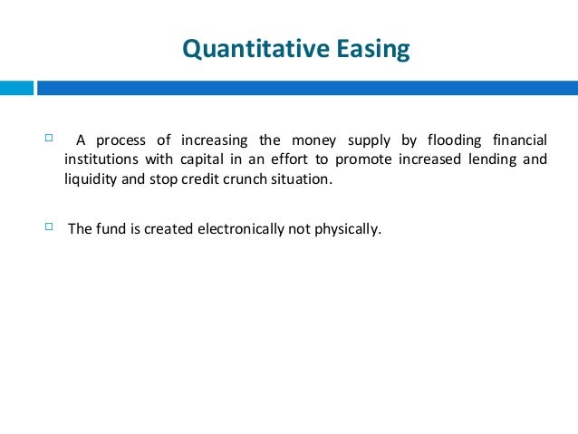 Quantitative Easing