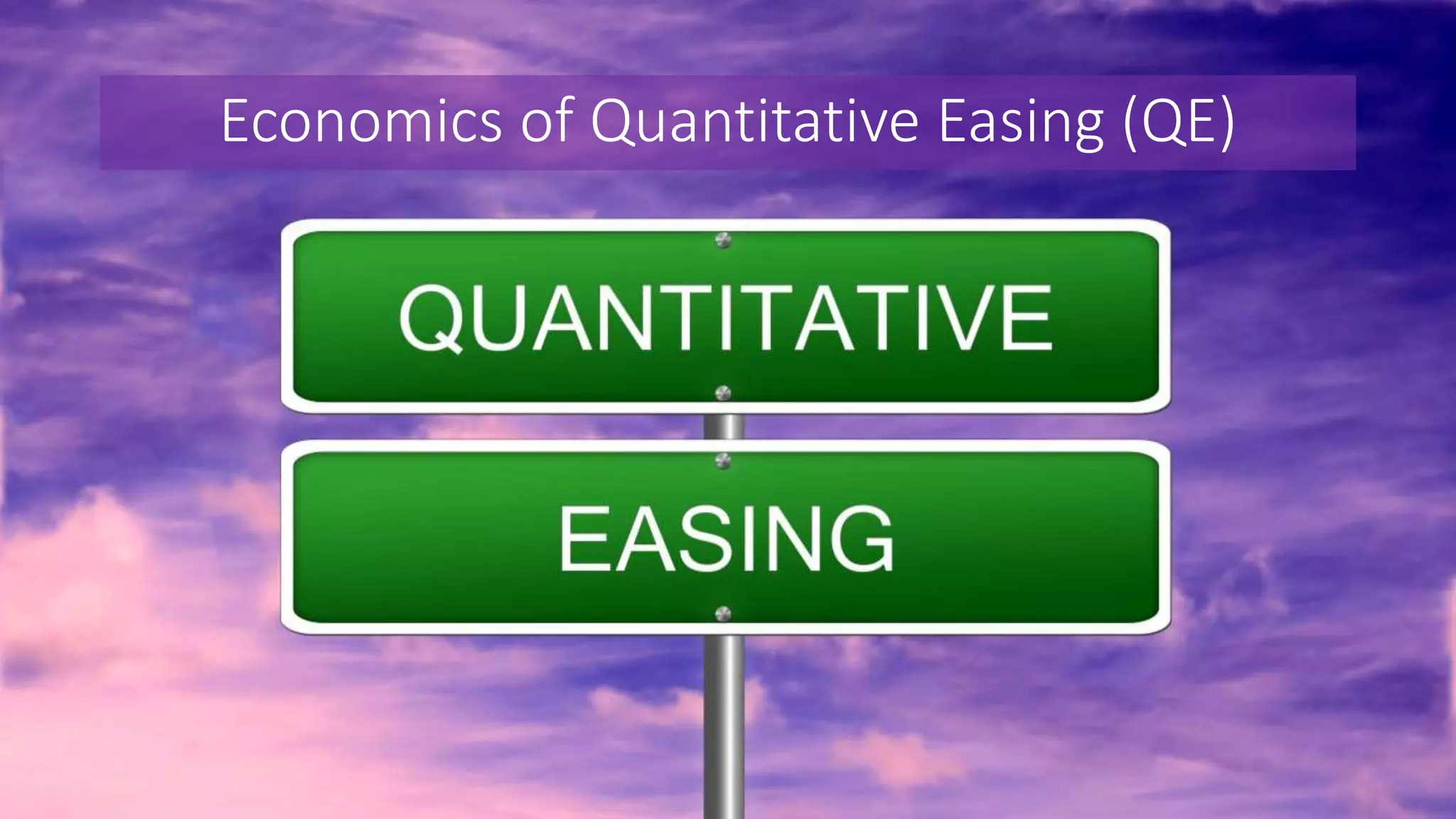 Quantitative Easing | PPTX