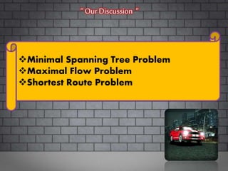 Quantitative Management - Ch 11 Network Models | PPTX